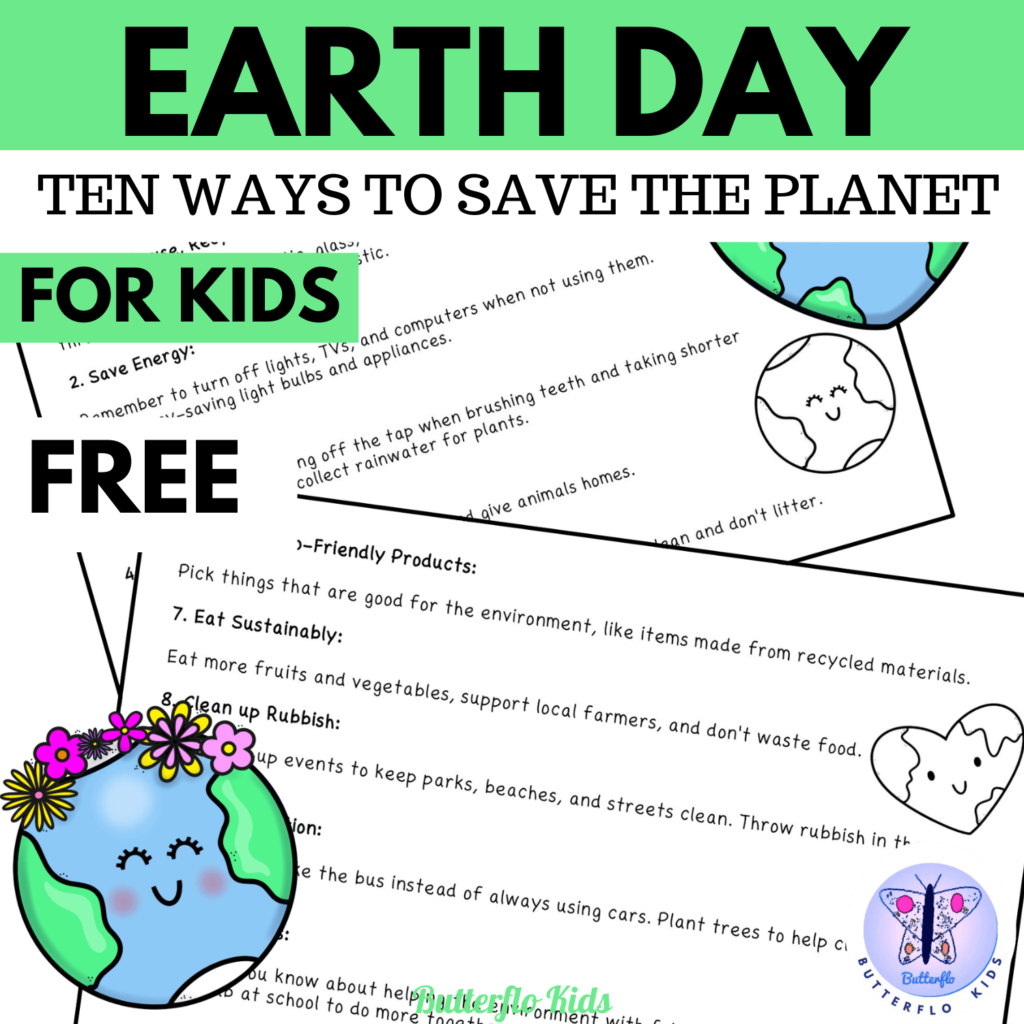 10 Ways Kids Can Help Save the Planet (FREE) - Butterflo Kids